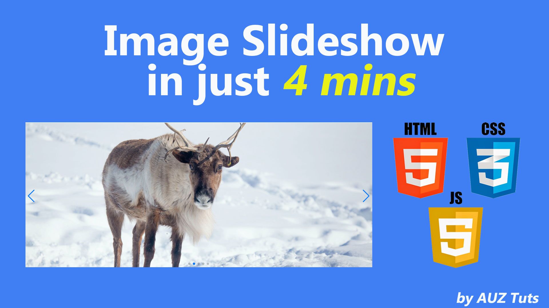 Auto Image Slideshow In Just 4 Minutes Using Html Css And Javascript Auz Tutorials